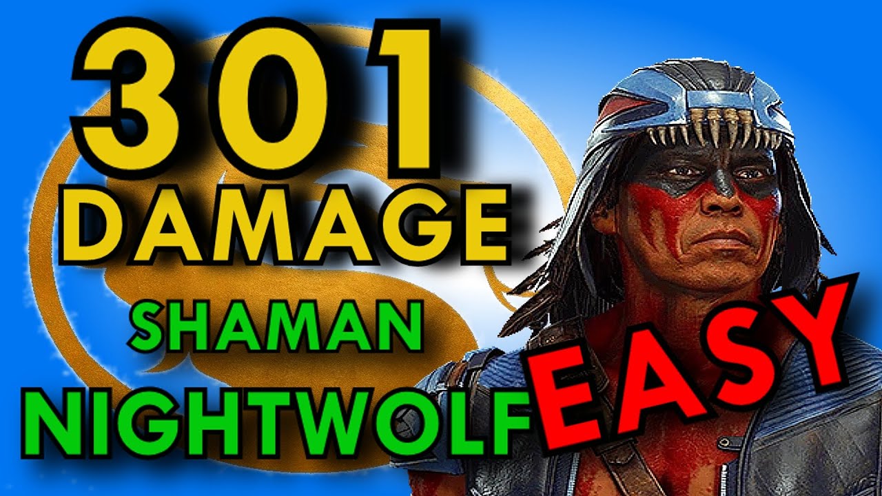 MK11 - Nightwolf (Shaman) EASY 301 Damage BEGINNER Combo - YouTube