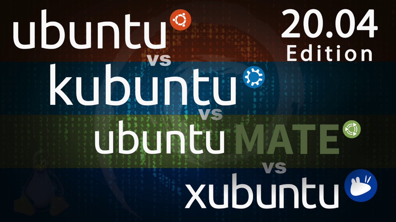 Ubuntu Vs Kubuntu vs Ubuntu Mate vs Xubuntu. Distribuciones de Ubuntu ...