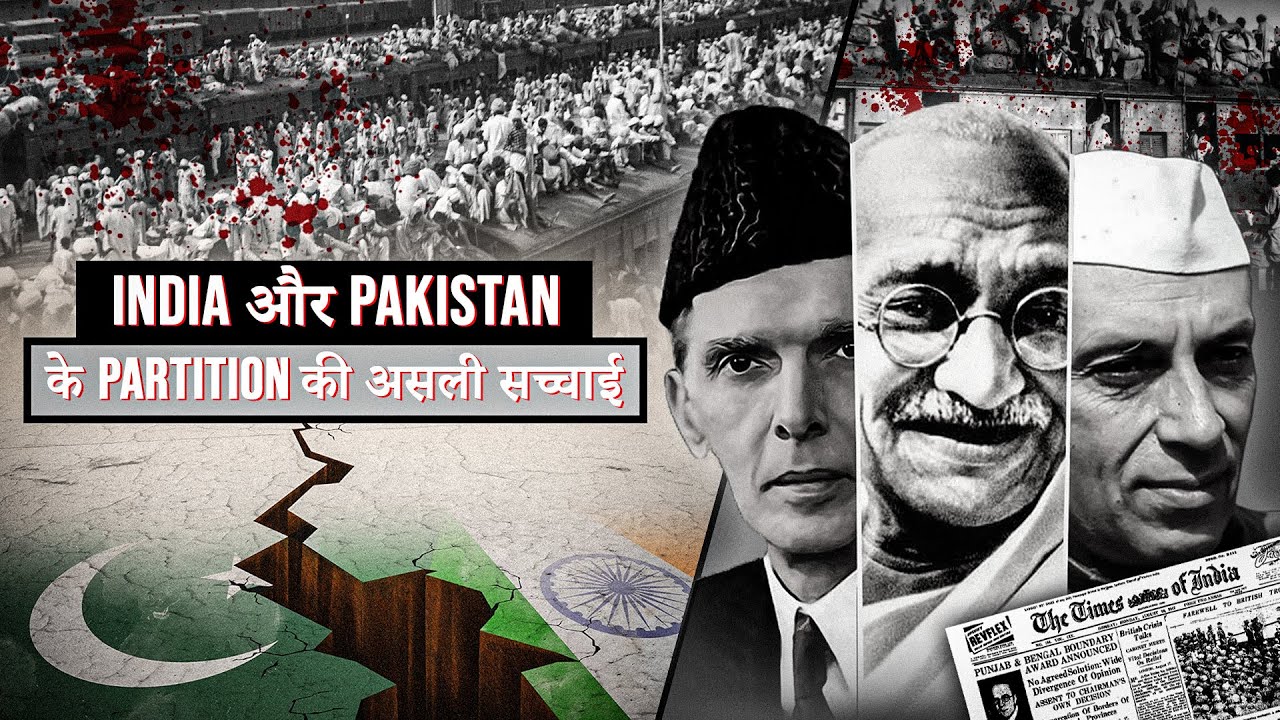 Partition of India | India-Pakistan Divide | History of Partition ...