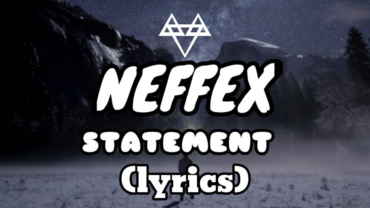 NEFFEX - Statement (lyrics) | Non copyrighted music - YouTube