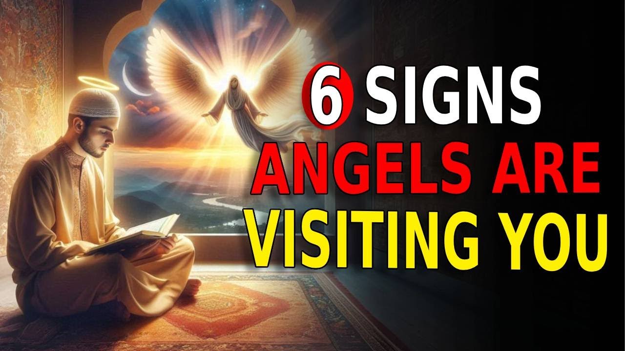 6 Signs Angels Have Been Visiting You ISLAM - YouTube
