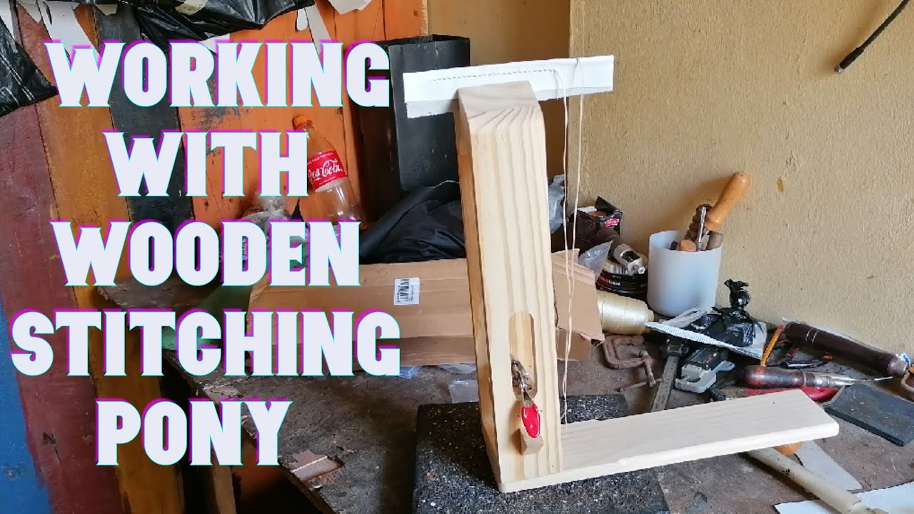 sewing with wooden hand stitching pony - YouTube