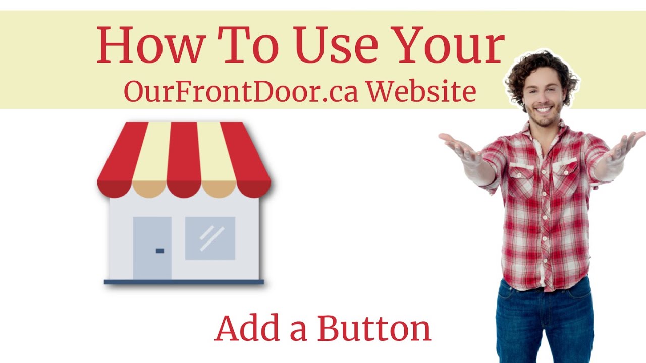 How To Add A Button | Google Sites | OurFrontDoor.ca - YouTube