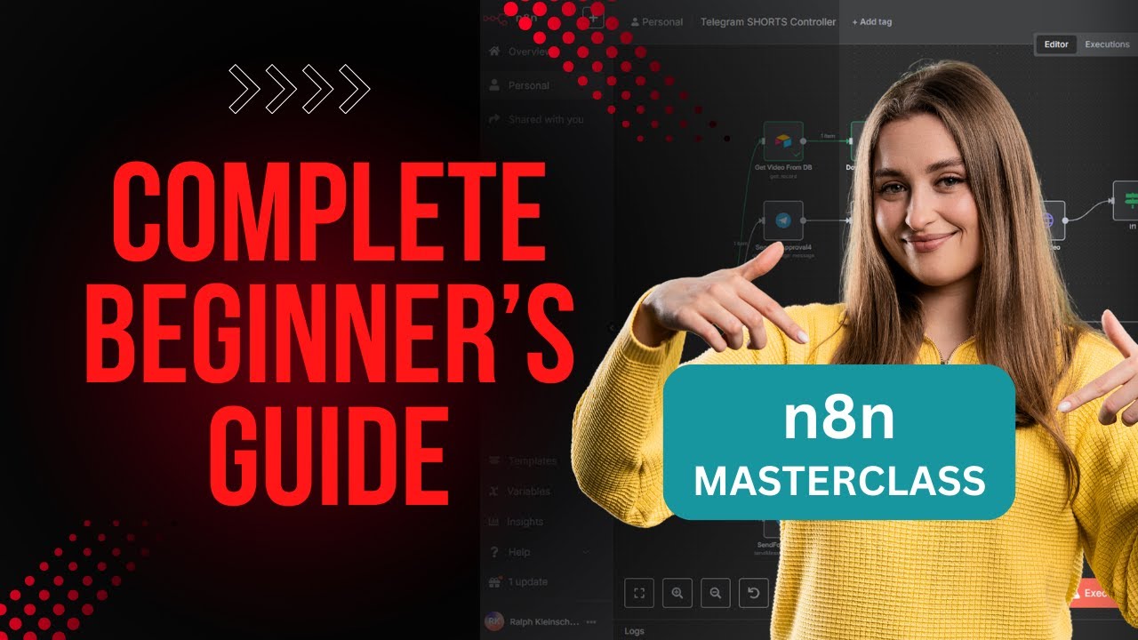 n8n for Beginners: Complete Beginner’s Guide for 2025 - YouTube