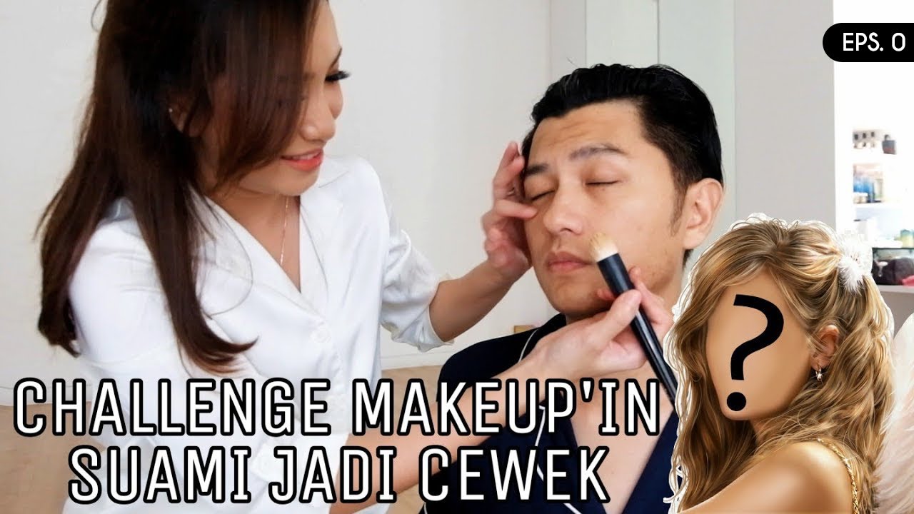 MAKE OVER cowok jadi cewek cantik, bikin NGAKAK sampe sakit perut! # ...