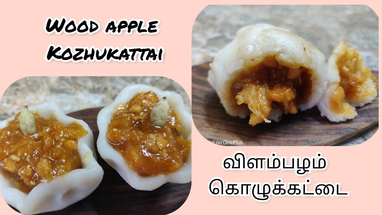 Kozhukattai filled with Wood apple || Vilampazham pooranam Kozhukattai ...
