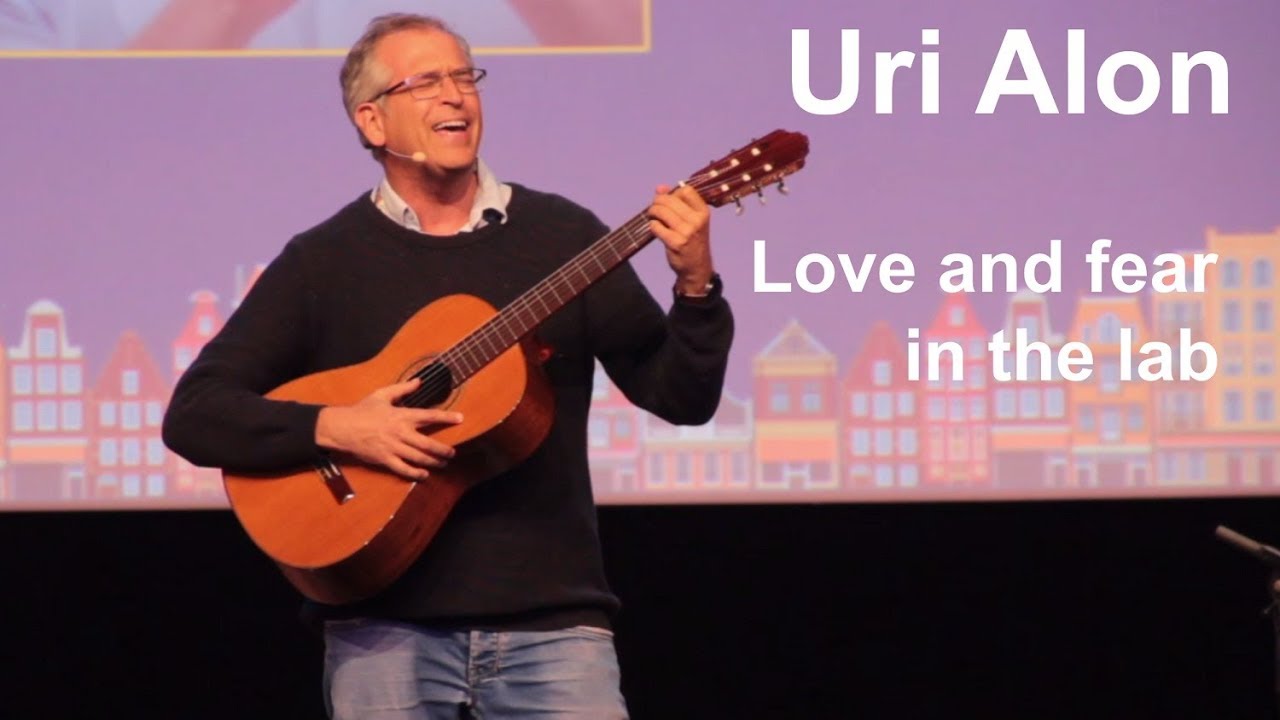 Uri Alon-Love and fear in the lab: A guitar talk about the emotional ...
