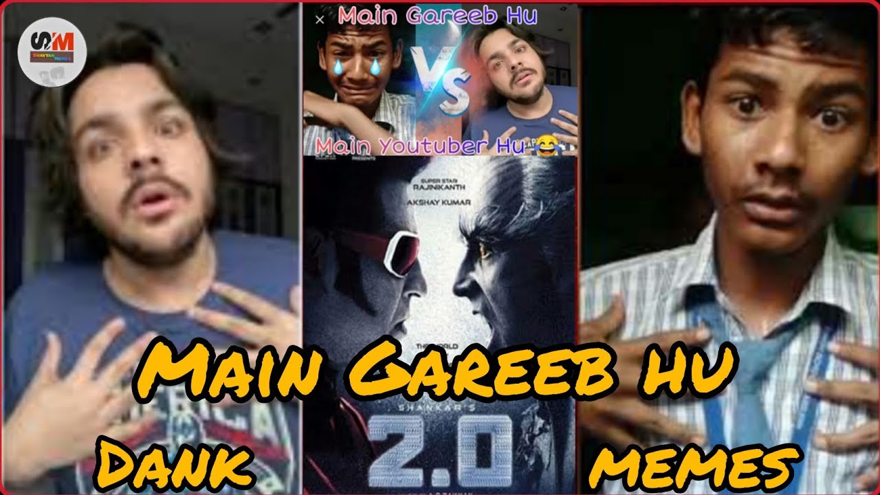 VIRAL•Mein Gareeb Hu | Mein Amir hu Memes😂 | Ashish Chanchlani ...