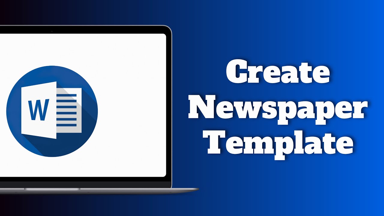 How to Create a Newspaper Template on MS Word - YouTube