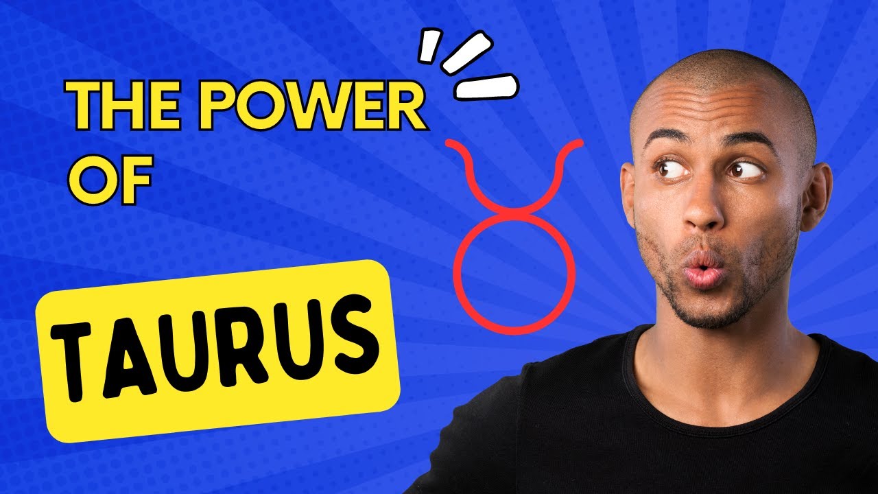 The Power of Taurus : Traits, Strengths, and Abilities - YouTube