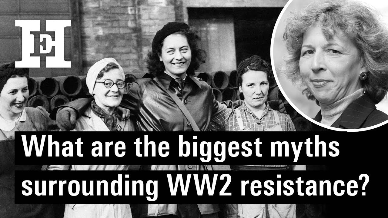 What are the biggest myths surrounding WW2 resistance? - YouTube