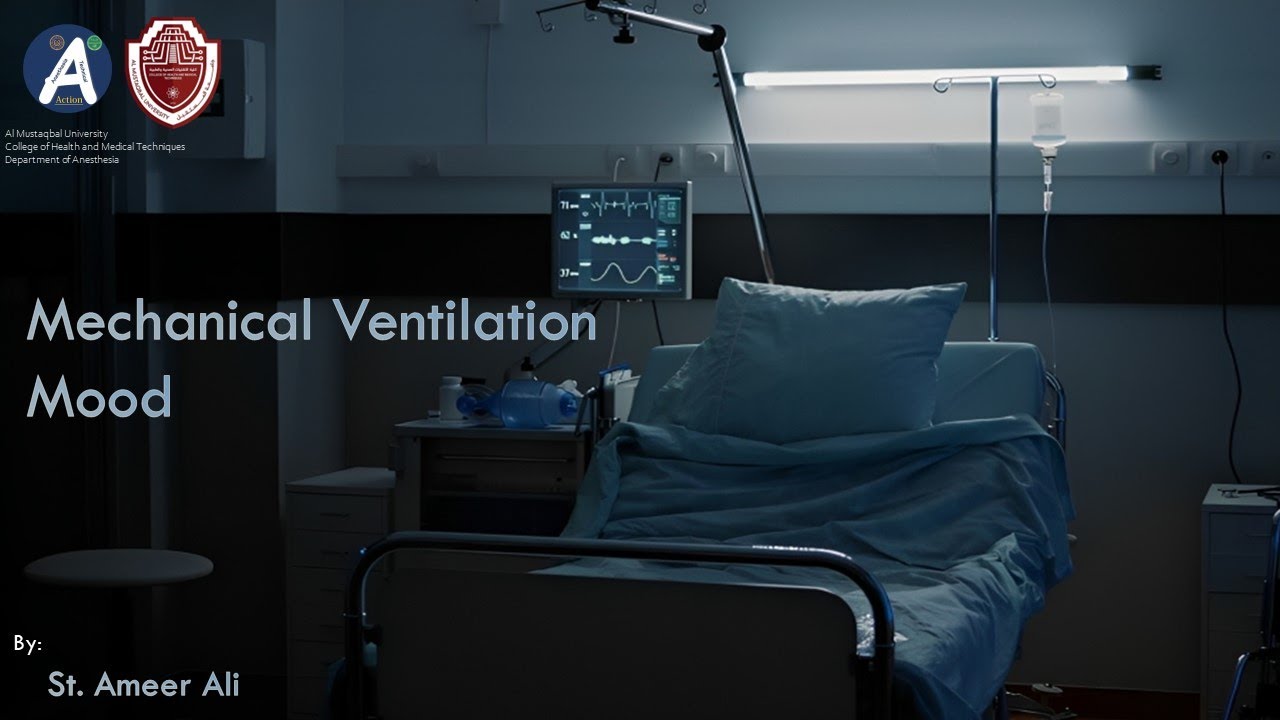 شرح مفصل لموضوع مودات/mechanical ventilation(invasive & non invasive ...