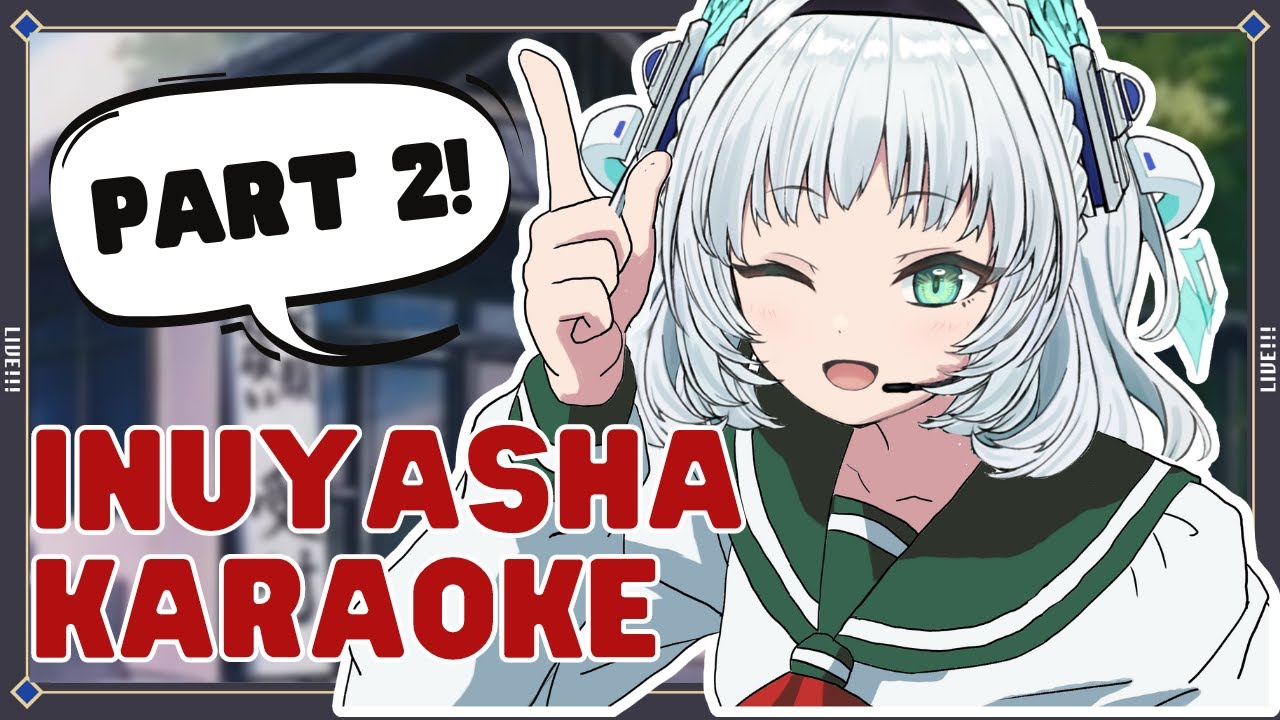 Singing Inuyasha Songs: PART 2!!【Karaoke】 - YouTube
