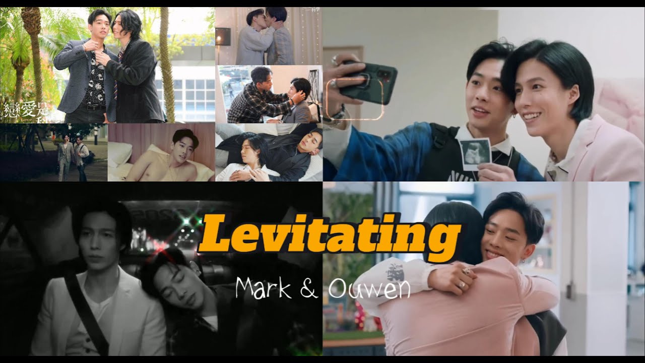 [BL] Mark & Ou Wen - Levitating ( Love is Science) - FMV - YouTube