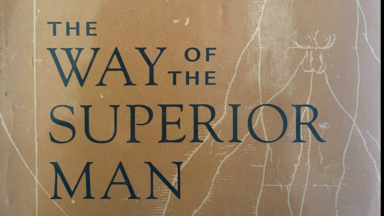 The Way of A Superior Man - 7 - Your Purpose Must Come Before Your ...