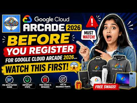 Before You Register for Google Cloud Arcade 2026... WATCH THIS FIRST! 😱