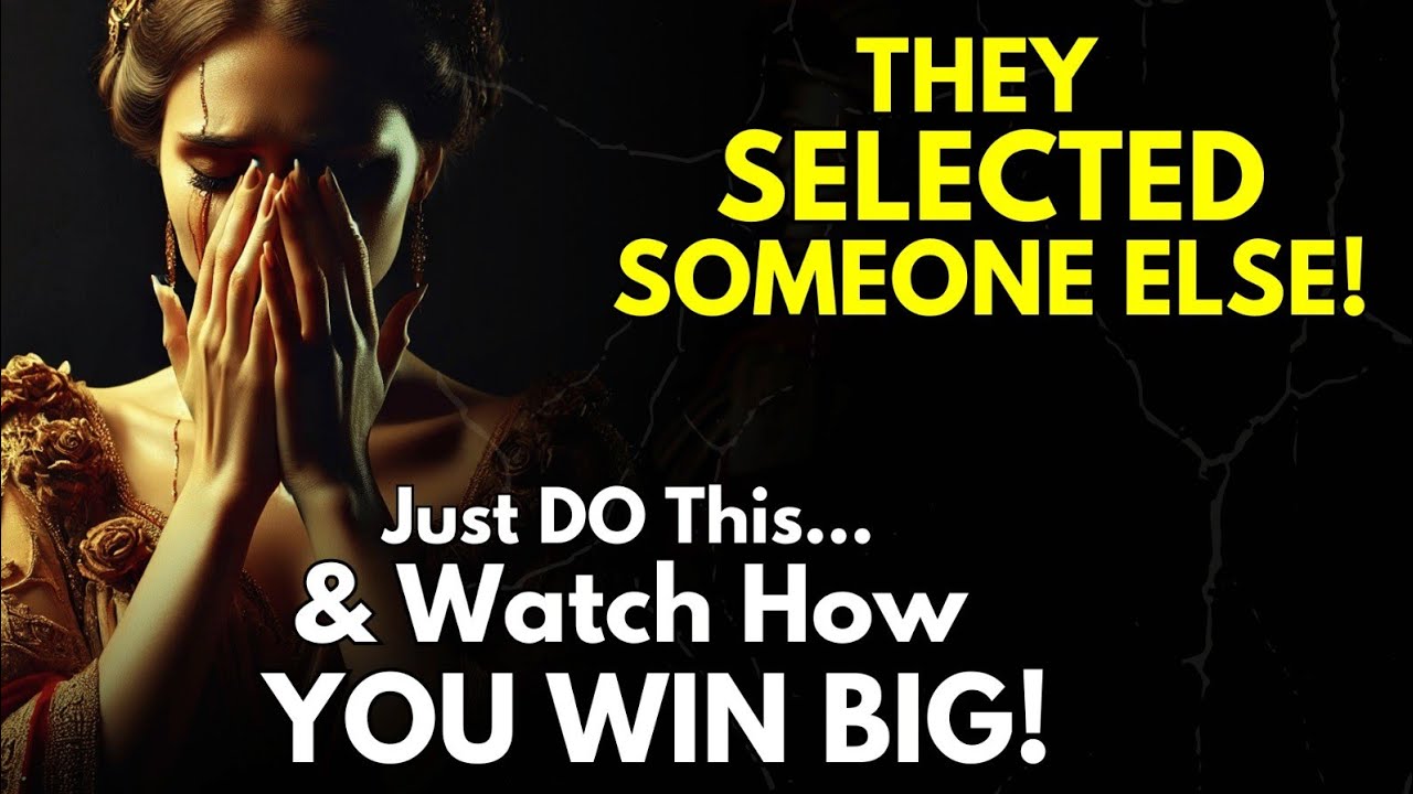 They Chose Someone Else! Do THIS and Watch How You Win Big... ~Stoicism ...