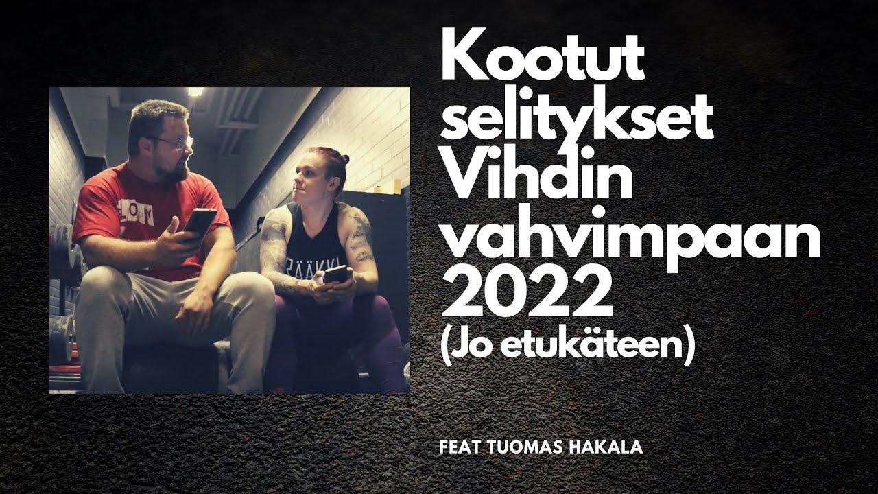 Vihdin vahvin 2022 lähestyy! - YouTube
