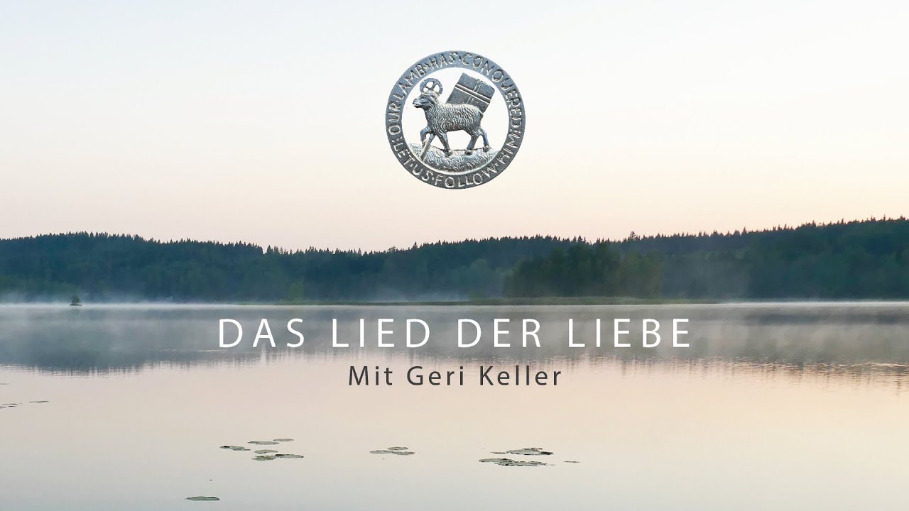 Das Lied der Liebe | mit Geri Keller - YouTube