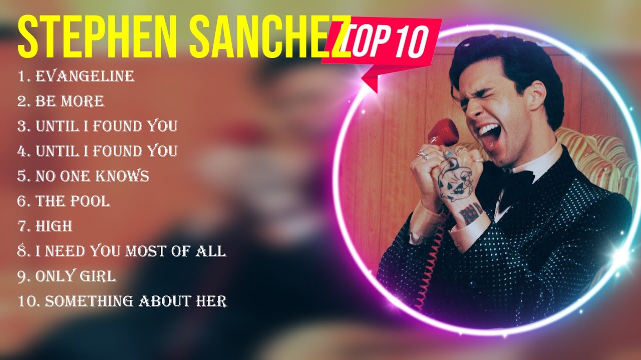 Greatest Hits Stephen Sanchez full album 2024 ~ Top Artists To Listen ...