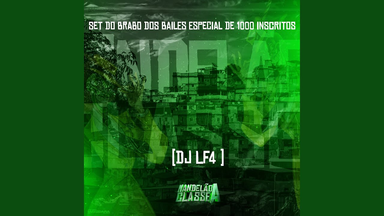 Set do Brabo dos Bailes Especial de 1000 Inscritos - YouTube