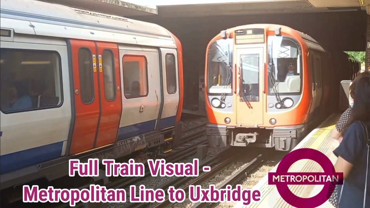 Full Train Visual | Metropolitan Line - Aldgate to Uxbridge [ALL ...