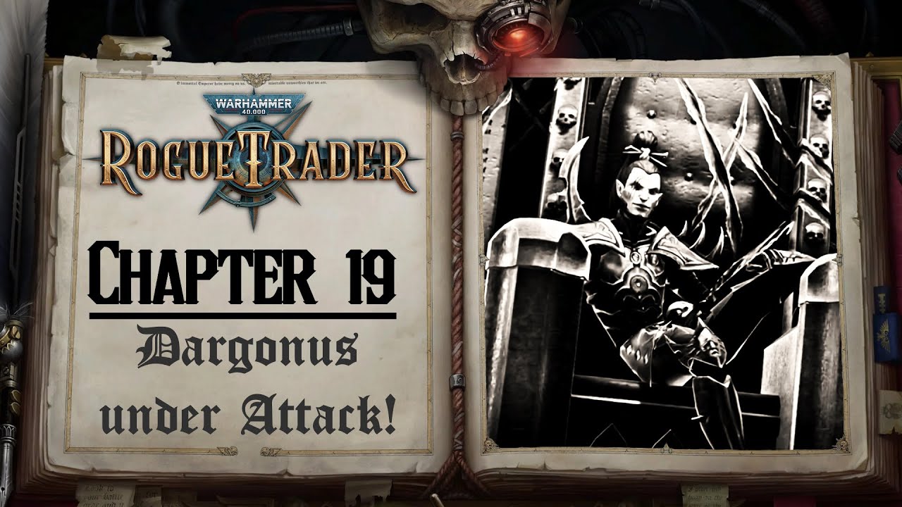 Rogue Trader | Playthrough | Chapter 19 - Dargonus under Attack! - YouTube