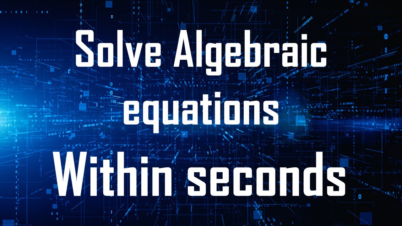 My favorite method to solve Algebraic equations. - YouTube