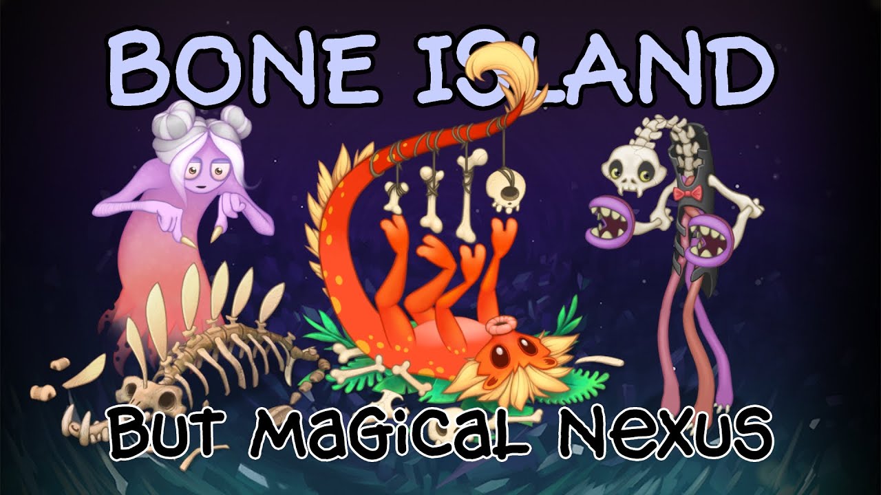 (MSM) Bone Island but it's their Magical Nexus sounds - YouTube