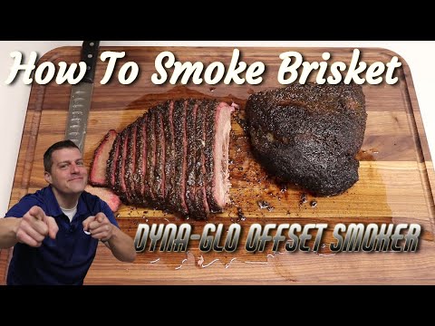 How To Smoke Brisket on the Dyna-Glo Offset Smoker