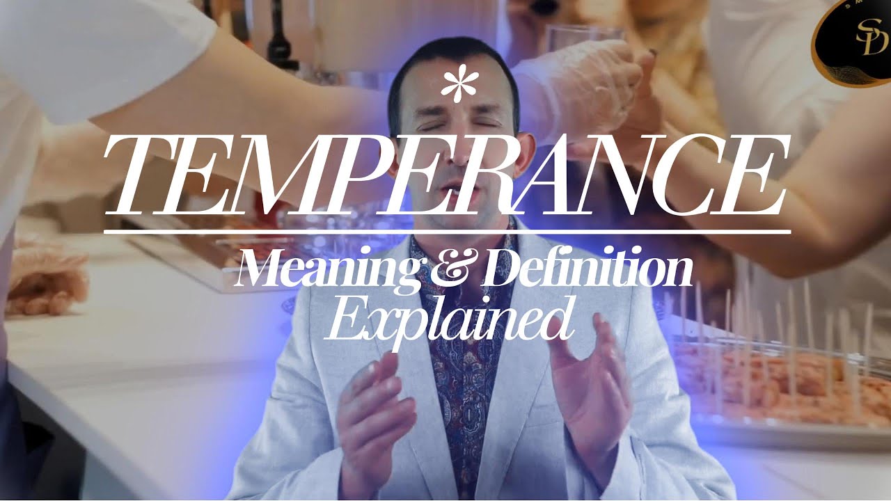 Temperance (Meaning & Definition Explained) - YouTube