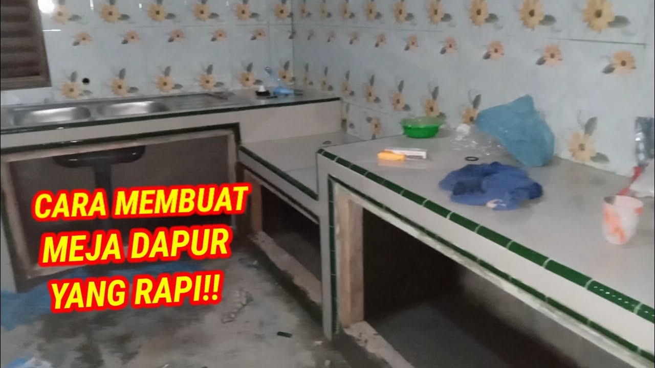 cara membuat meja dapur(cepat dan rapi) - YouTube