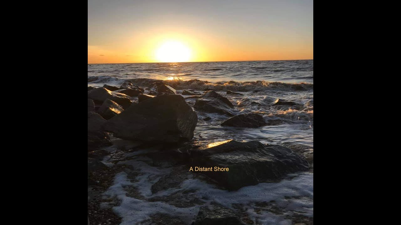 A Distant Shore - YouTube
