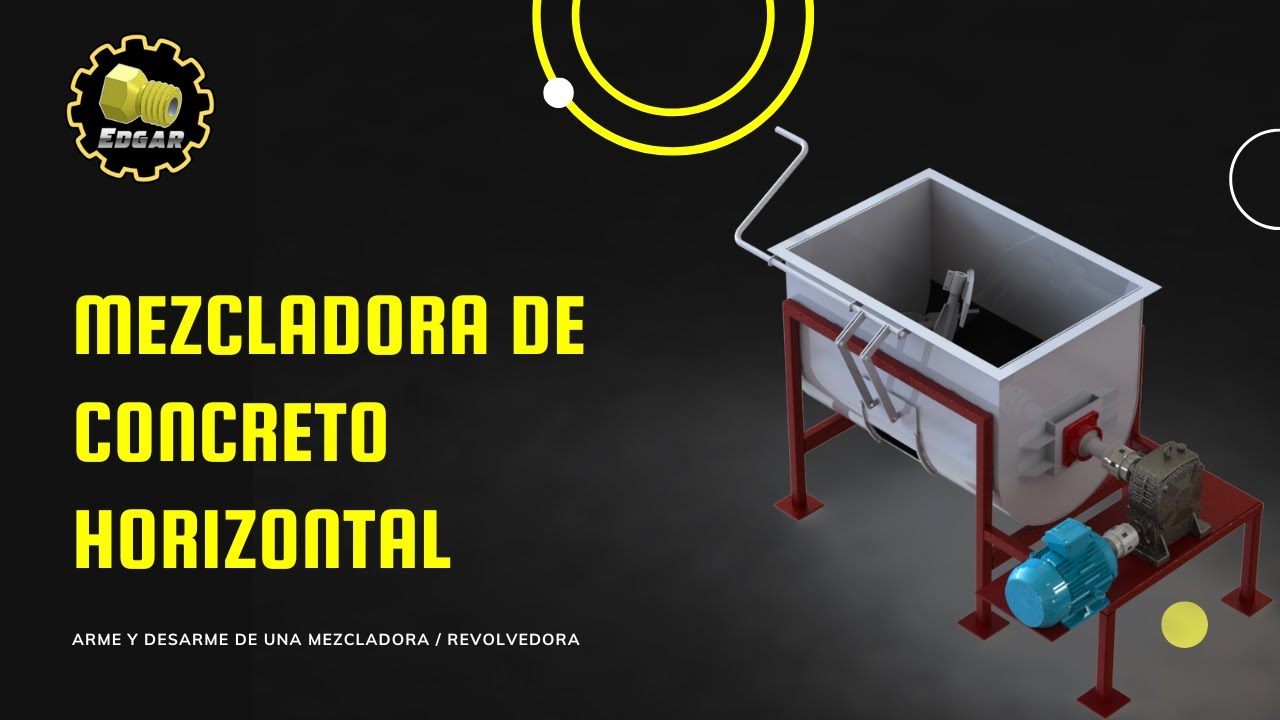 COMO ARMAR UNA MEZCLADORA, REVOLVEDORA DE CONCRETO HORIZONTAL - YouTube