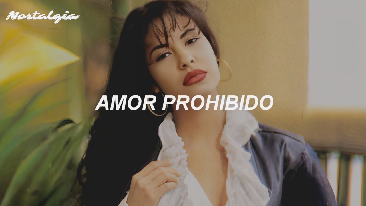 Selena - Amor prohibido (Letra/Lyrics) - YouTube