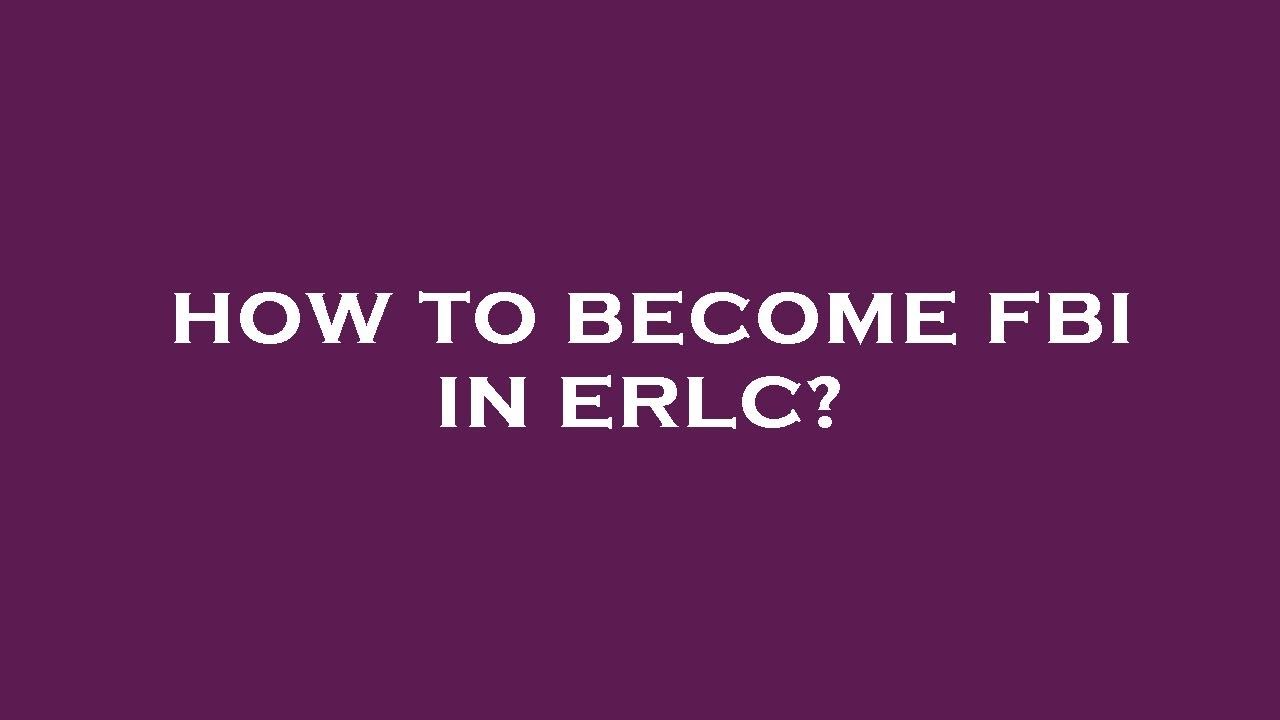 How to become fbi in erlc? - YouTube