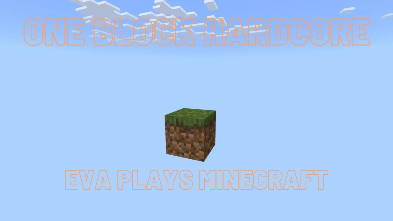 Eva Play's Minecraft : One Block Hardcore Episode 1! - YouTube