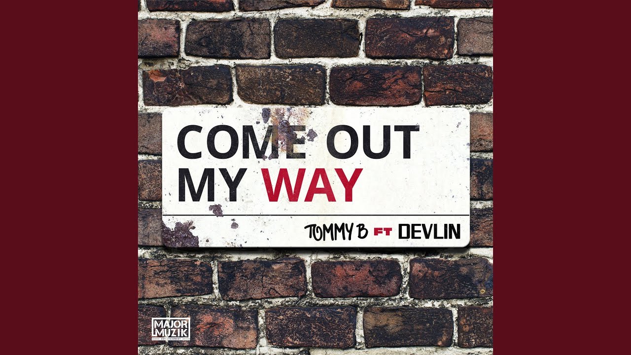 Come Out My Way YouTube come-out-my-way-youtube