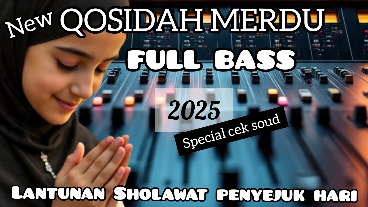 🎧NEW QOSIDAH MERDU FULL BASS 2025‼️ - YouTube