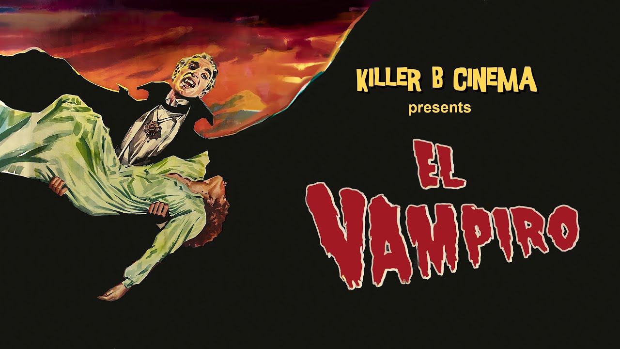 El Vampiro (1957) - Killer B Cinema Trailer - YouTube