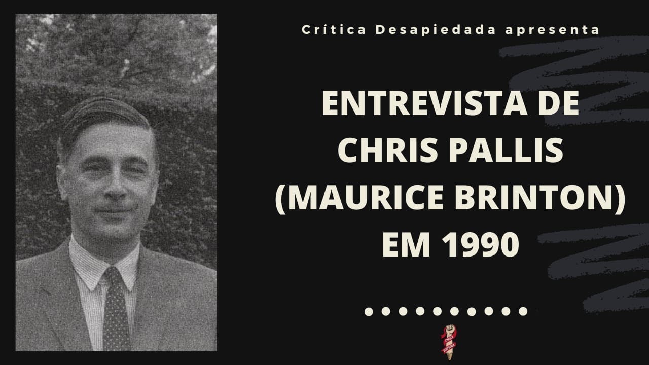 Entrevista – Chris Pallis (Maurice Brinton) em 1990 - YouTube