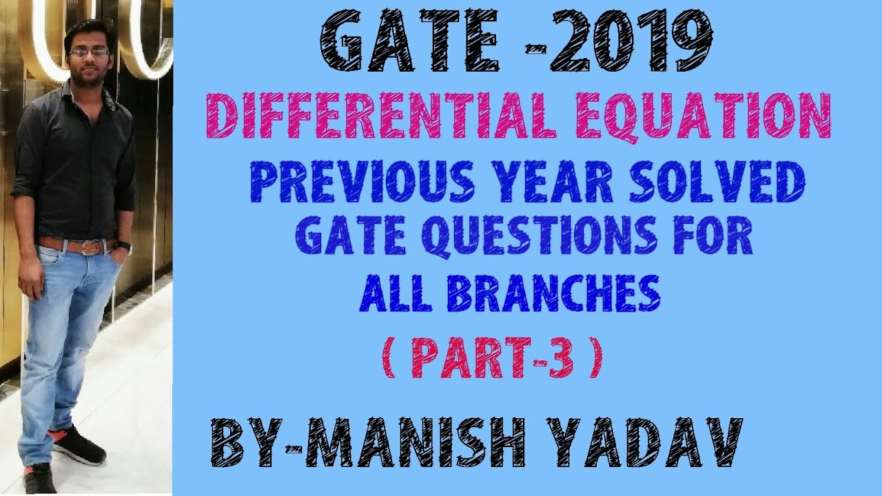 GATE -2019 ( DIFFERENTIAL EQUATION ) PART-3 PREVIOUS YEAR SOLVED GATE ...