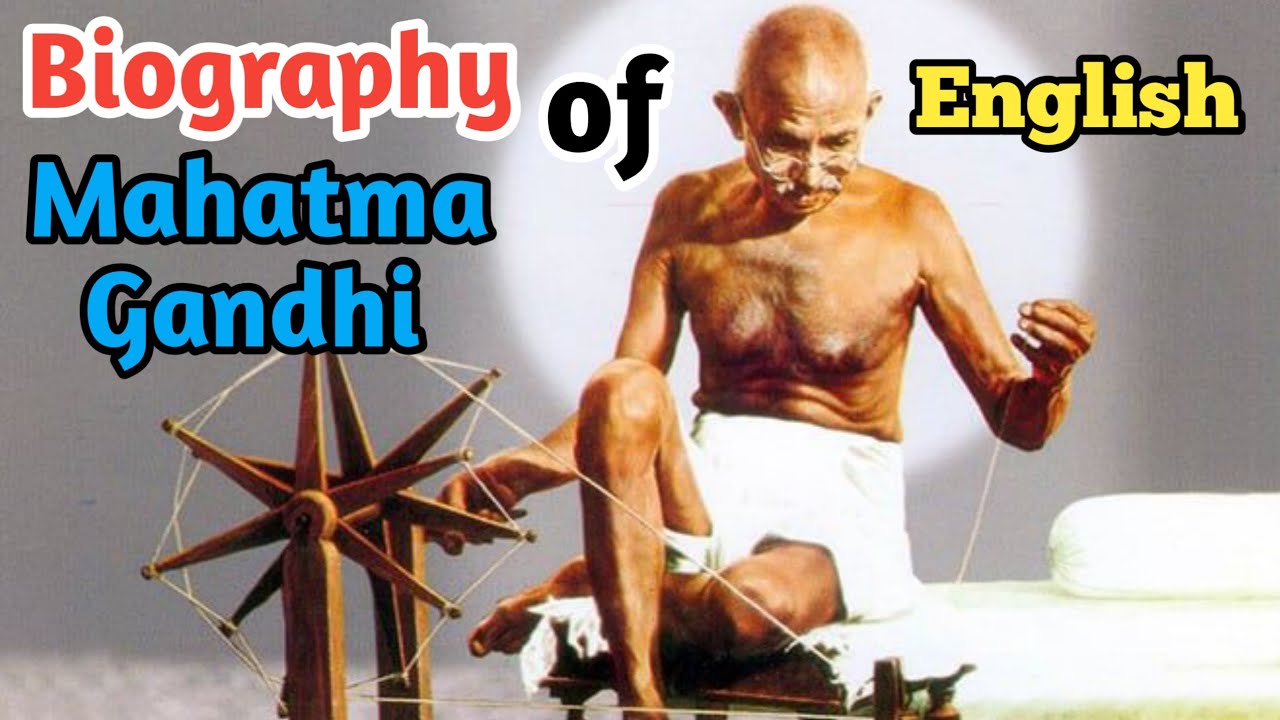 Mahatma Gandhi biography story in English | Gandhiji story - YouTube