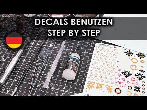 Wie man Decals/Transfersheets benutzt - Step by Step - Beispiel an 40k Modellen [Deutsch]