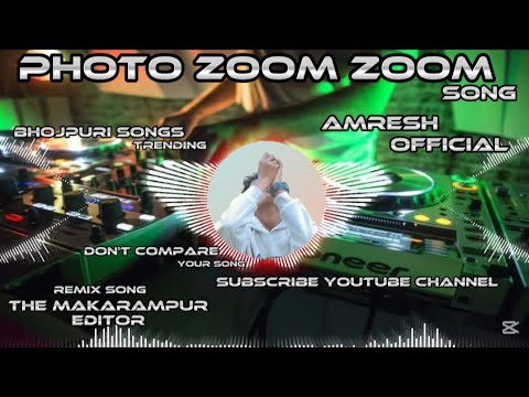 #bhojpurisong 𝗣𝗵𝗼𝘁𝗼 𝗭𝗼𝗼𝗺 𝗭𝗼𝗼𝗺 𝗡𝗲𝗲𝗹𝗸𝗮𝗺𝗮𝗹 𝗦𝗼𝗻𝗴 𝗮𝗺𝗿𝗲𝘀𝗵 𝗼𝗳𝗳𝗶𝗰𝗶𝗮𝗹 𝗧𝗿𝗲𝗻𝗱𝗶𝗻𝗴 𝗕𝗵𝗼𝗷𝗽𝘂𝗿𝗶 𝗦𝗼𝗻𝗴 # ...