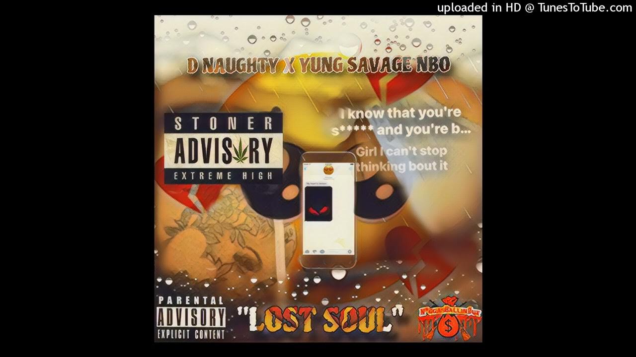 YD Naughty “Lost Souls” x Yung Savage NBO - YouTube