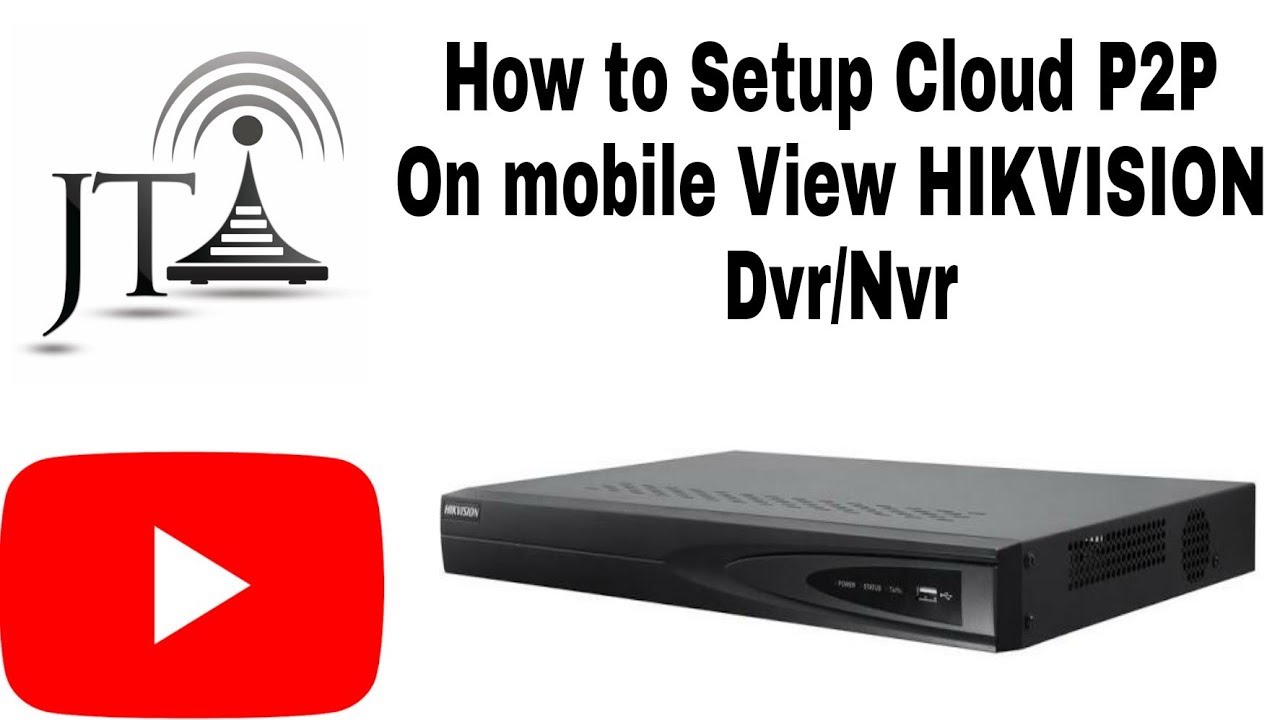 How to Setup Cloud P2P setting HIKVISION Dvr/Nvr Training - YouTube