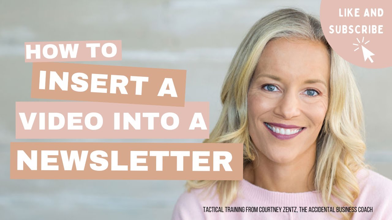 How to add a Video into a Newsletter - YouTube