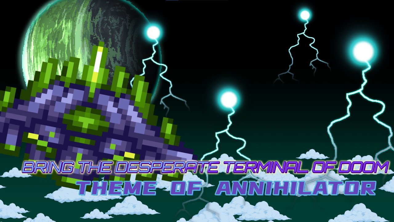 [Terraria Dawn Mod OST] - "Bring the oesperate terminal of doom ...