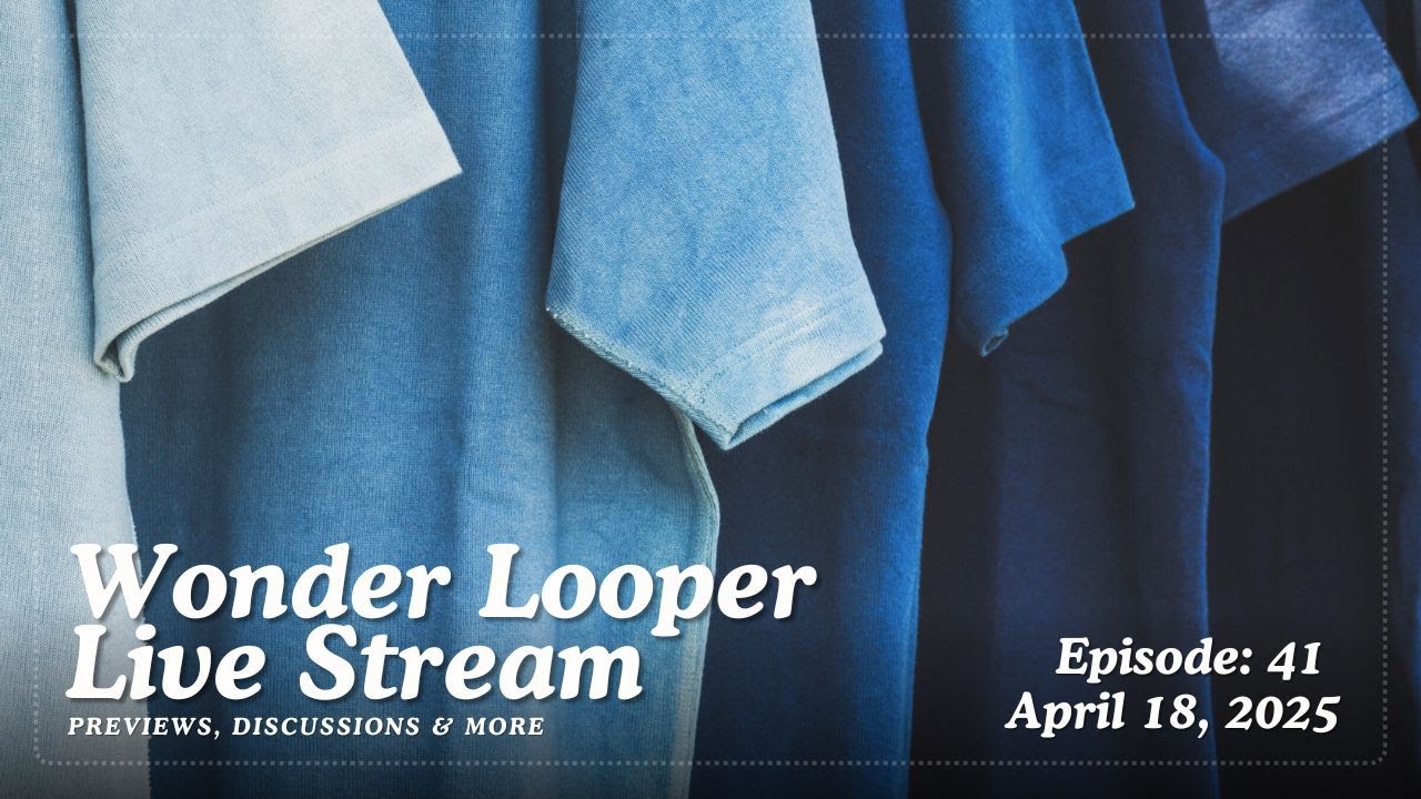 Wonder Looper Live Stream - Episode 41 - YouTube